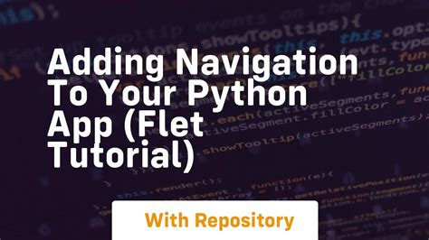 Adding Navigation To Your Python App Flet Tutorial Youtube