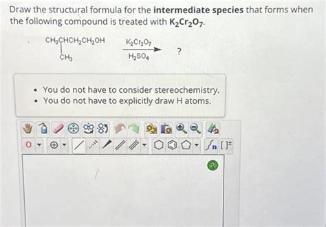 Solved Draw The Structural Formula For The Intermediate