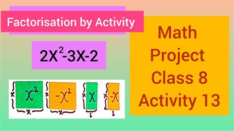Factorisation By Activity Class 8 Math Project Algebraic