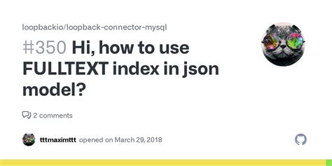 Hi How To Use Fulltext Index In Json Model · Issue 350 · Loopbackio