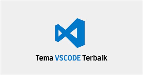 5 Rekomendasi Tema Vscode