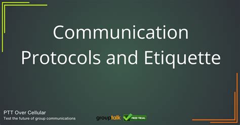 Communication Protocols And Etiquette For Walkie Talkies And Two Way Radios