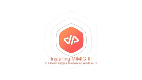 Installing MIMIC III In A Local Postgres Database On Windows YouTube