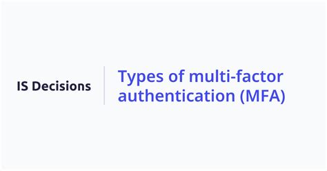Types Of Multi Factor Authentication Mfa