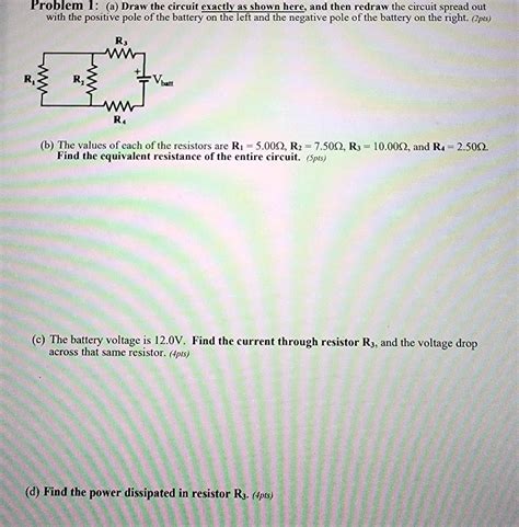 solved problem 1 a draw the circuit exactly 4s shown here and then