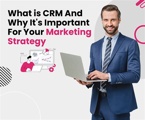 The Power Of CRM In Your Marketing Strategy A Comprehensive Guide