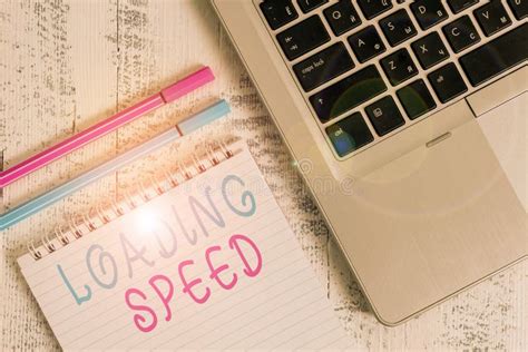 Word Writing Text Loading Speed Business Concept For Time Takes To Download And Display The
