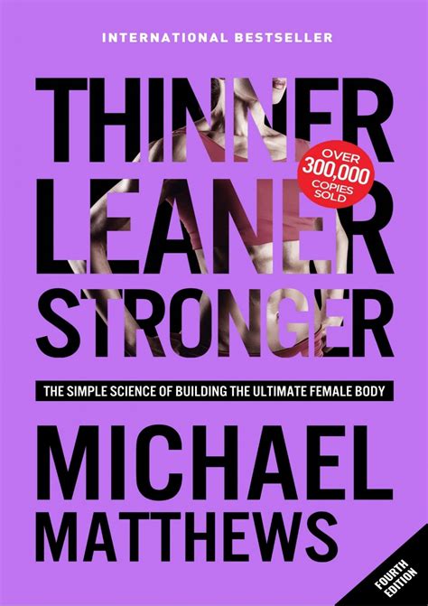PDF Thinner Leaner Stronger The Simple Science of Building the Ultimate Female Body (The Thinner Lea