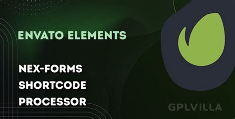 Nex Forms Shortcode Processor Add On Gplvilla Nex Forms Shortcode Processor Add On Gplvilla