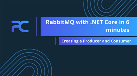 Rabbitmq With Net Core In 6 Minutes Pedro Constantino