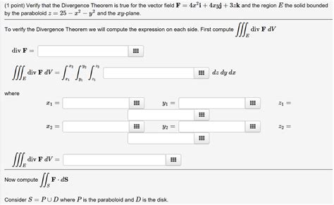 Solved 1 Point Verify That The Divergence Theorem Is True
