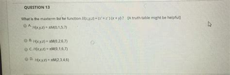 solved question 13 what is the maxterm list for function