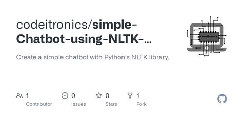Github Codeitronicssimple Chatbot Using Nltk Library In Python