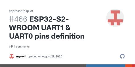 esp32 s2 wroom uart1 and uart0 pins definition · issue 466 · espressif