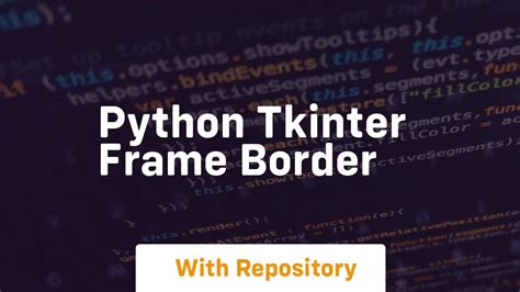 Python Tkinter Frame Border Youtube