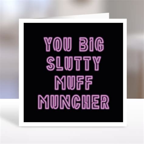 Neon Slutty Muff Muncher Card The Offensive Card Company