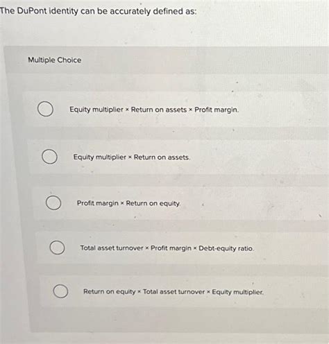 Solved The Dupont Identity Can Be Accurately Defined As