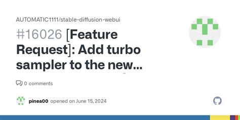 Feature Request Add Turbo Sampler To The New Version Of Webui🙏🏼