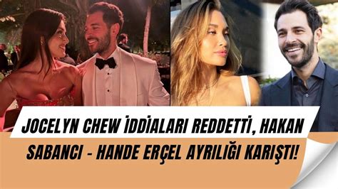 Jocelyn Chew Sessizliğini Bozdu Hakan Sabancı Hande Bugünün Haberi