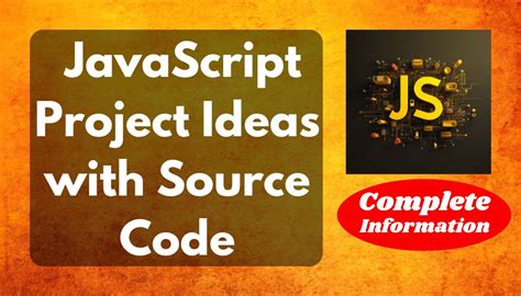 Top 20 Best Javascript Project Ideas With Source Code