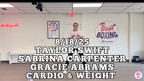 8 18 25 Taylor Swift Sabrina Carpenter Gracie Abrams Cardio And Weight