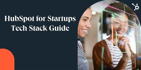 Hubspot For Startups And G2 Tech Stack Guide For Startups
