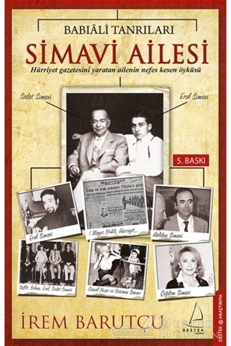 Babıali Tanrıları Simavi Ailesi İrem Barutçu • Destek Dükkan