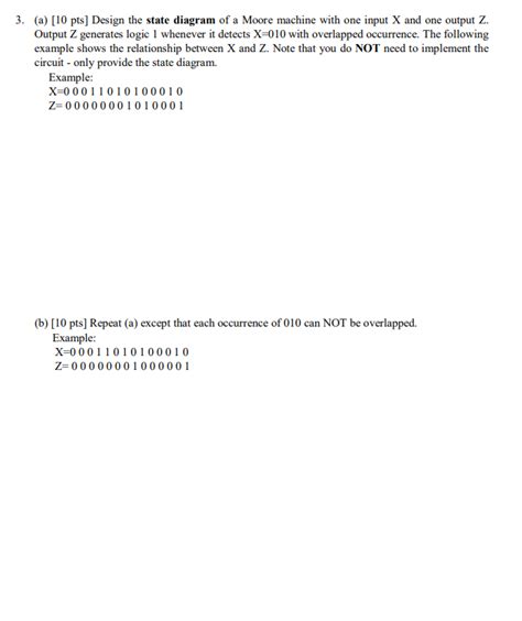 Solved 3 A 10 Pts Design The State Diagram Of A Moore