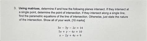 solved using matrices determine if and how the following