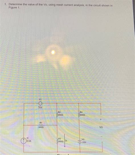 Solved 1 Determine The Value Of The Vo Using Mesh Current