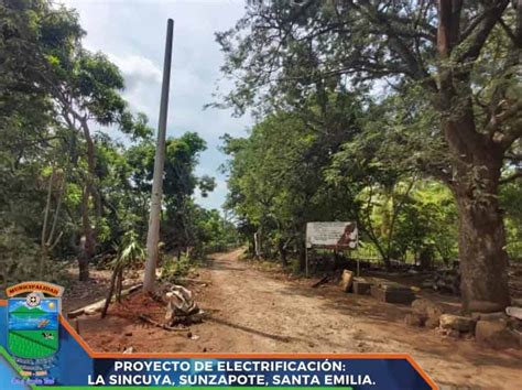 Electrificación La Sincuya Sunzapote Santa Emilia Municipalidad De