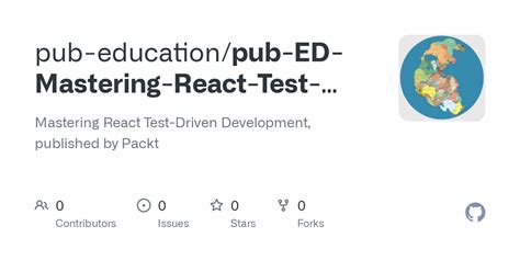 GitHub Pub Education Pub ED Mastering React Test Driven Development Mastering React Test