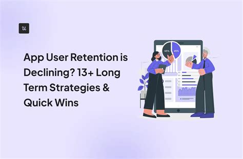 App User Retention Is Declining 13 Long Term Strategies And Quick Wins