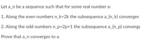 Solved Let A N Be A Sequence Such That For Some Real Number Chegg Com