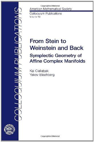 From Stein To Weinstein And Back Symplectic Geometry Of Affine Complex