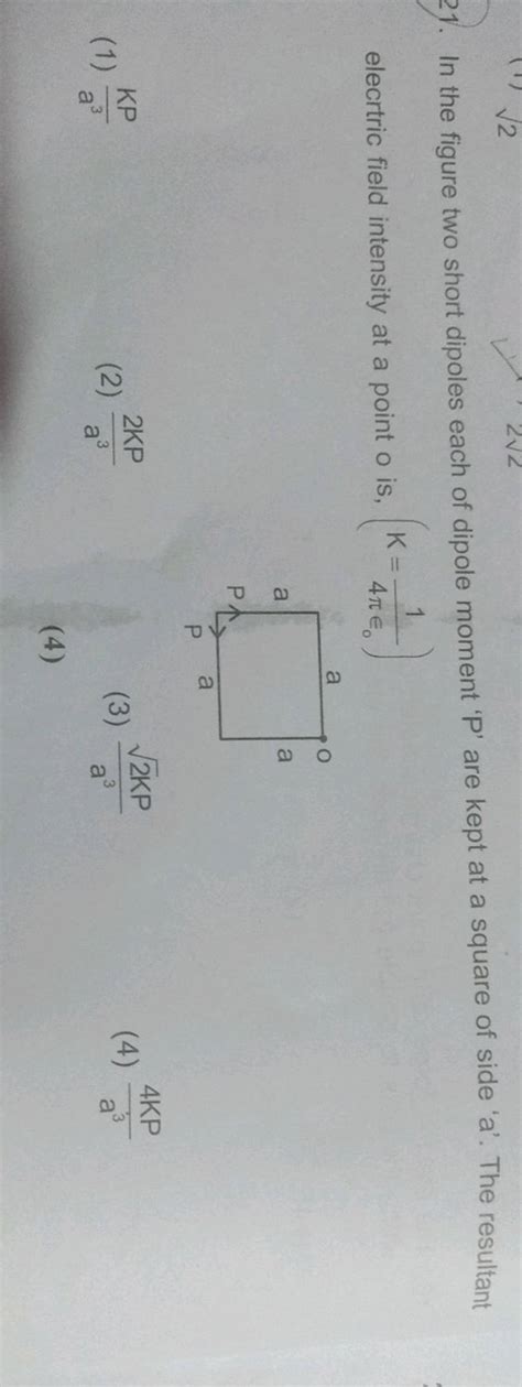 In The Figure Two Short Dipoles Each Of Dipole Moment P Are Kept At A S