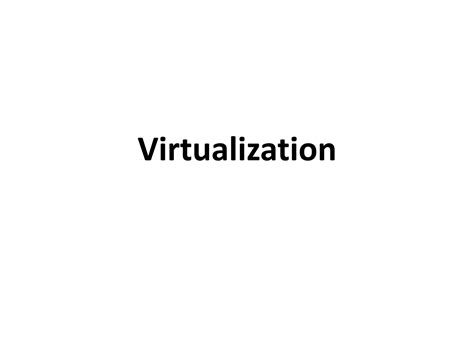 Virtualization Pptx