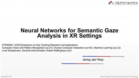 Neural Networks For Semantic Gaze Analysis In Xr Settings Pptx