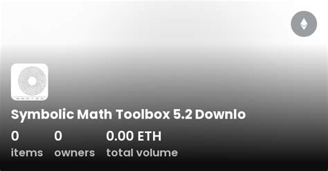 Symbolic Math Toolbox Downlo Collection Opensea