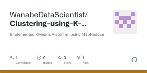 Github Wanabedatascientistclustering Using K Means In Mapreduce