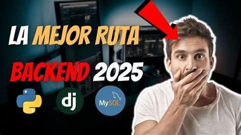Roadmap Desarrollador Backend 2025 ¡domina Python Django Mysql Y Más Youtube