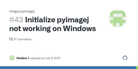 initialize pyimagej not working on windows · issue 43 · imagej