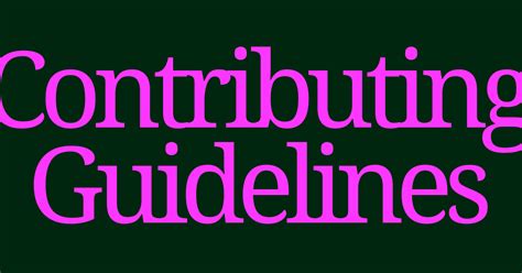Contributing Guidelines The A11Y Project