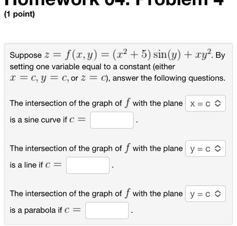 Solved Suppose Zfxyx25sinyxy2 By Setting One