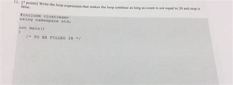 Solved 1 17 Points Write The Loop Expression That Makes