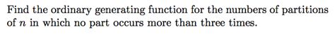 solved find the ordinary generating function for the numbers