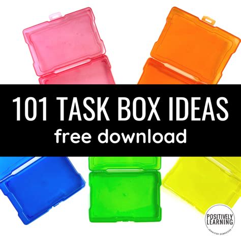 101 Task Box Ideas Positively Learning