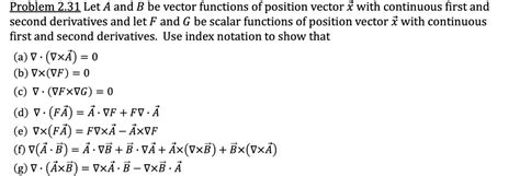 Solved Problem 2 31 Let A And B Be Vector Functions Of Chegg Com
