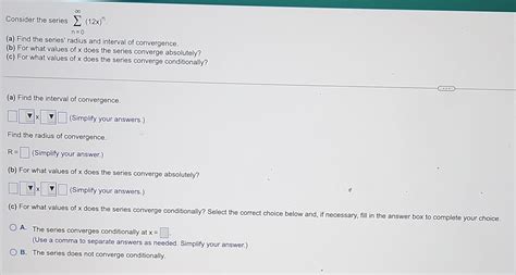 Solved Consider The Series N X N A Find The Series Chegg Com