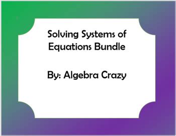 Solving Systems Of Equations Bundle By Algebra Crazy TPT